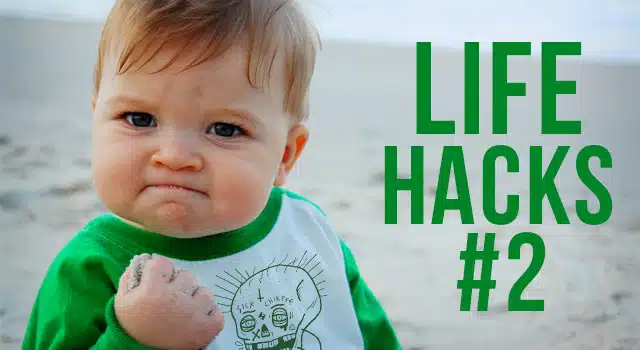 Five Simple Tricks That Will Make Your Life Instantly Better #2