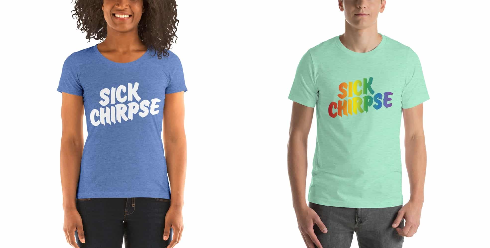 Sick Chirpse Has Finally Released Our Own Merch Again